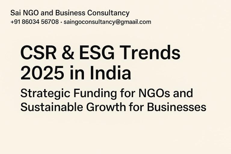 CSR & ESG Trends 2025 in India: Strategic Funding for NGOs and Sustainable Growth for Businesses ...